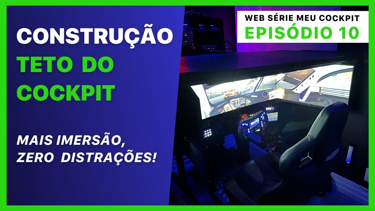 Construindo o Teto do Cockpit: Mais Imersão e Zero Distrações | WEB ...