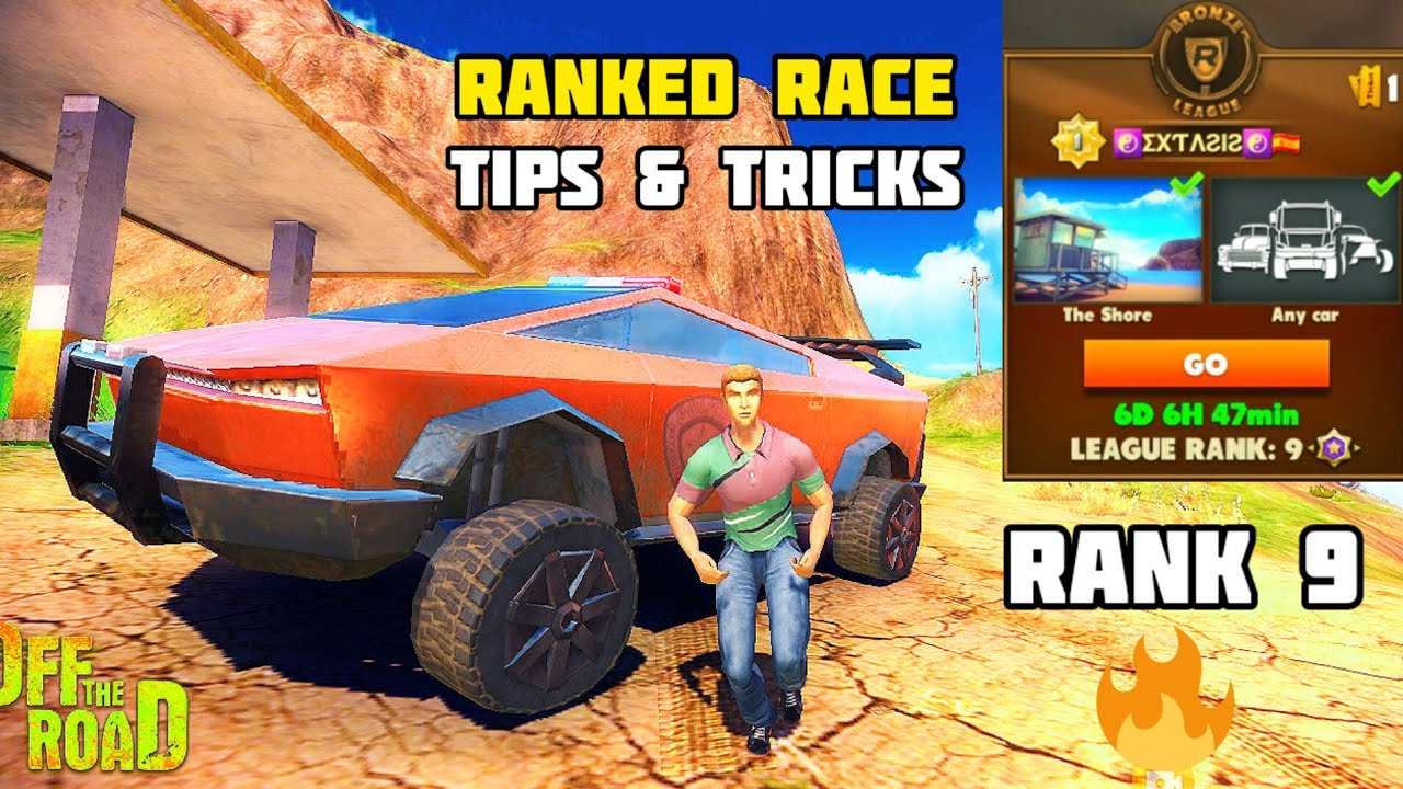 RANK 9! TRICKS HOW TO WIN A RANKED RACE | NEW OFF THE ROAD UPDATE OPEN ...