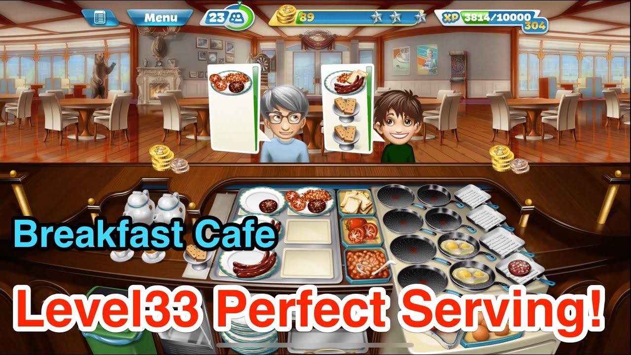 【Cooking Fever】Breakfast Cafe Level33 3Stars!! - YouTube