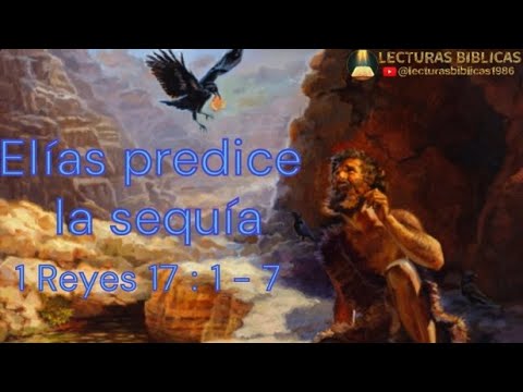 Elías predice la sequía- 1 Reyes 17:1-7 - YouTube
