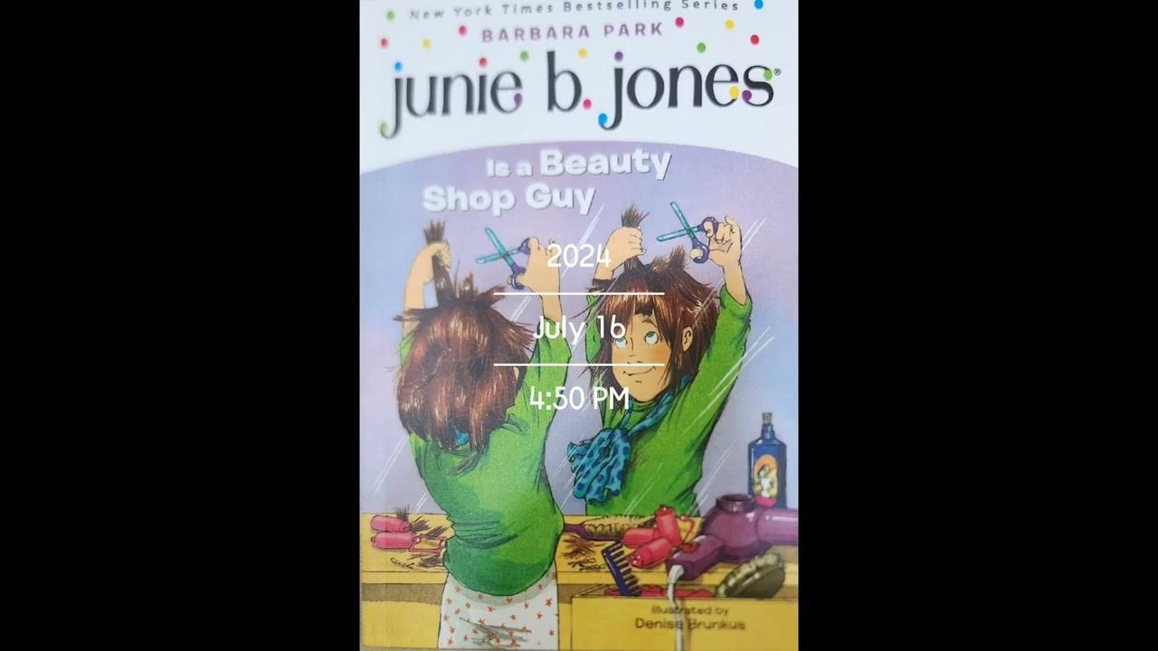 junie b jones is a beauty shop guy chapter1 - YouTube