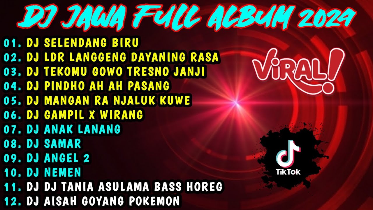 DJ JAWA FULL ALBUM TERBARU 2024 FULL BASS || DJ SELENDANG BIRU - DJ LDR ...