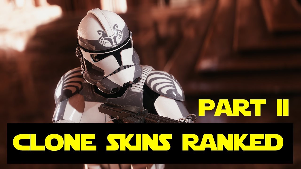 All Clone Skins Ranked Part 2 - Star Wars Battlefront 2 - YouTube