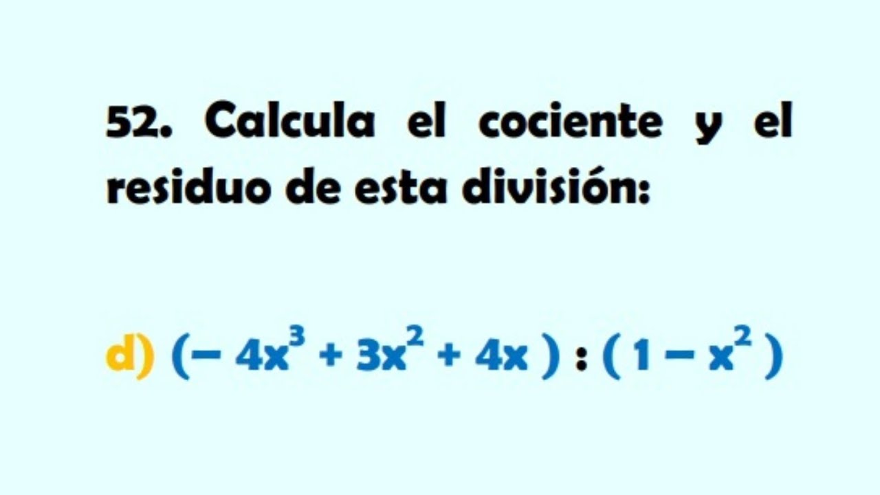 52. Calcula el cociente y el residuo de esta división. Pág. 83. OXFORD ...