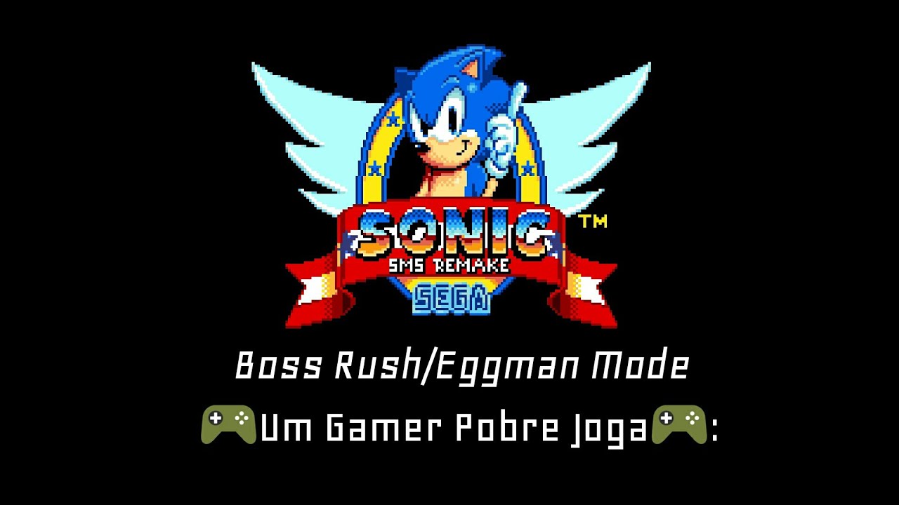 [Android] Sonic 1 SMS Remake (Boss Rush/Eggman Mode) - YouTube