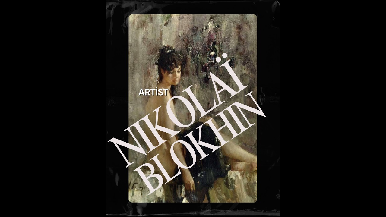 Why Nikolaï Blokhin Is a Living Legend of Figurative Painting - YouTube