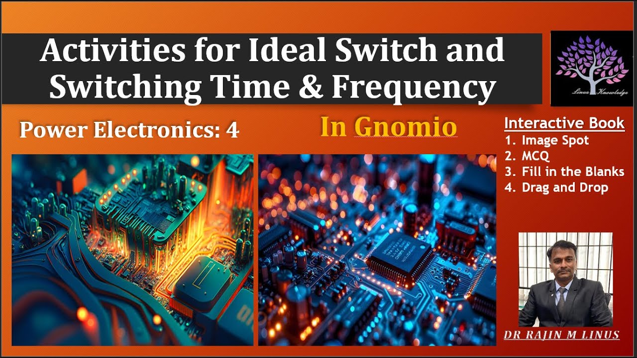 4. Activities for Ideal Power Switches, Switching Frequency By Dr Rajin ...