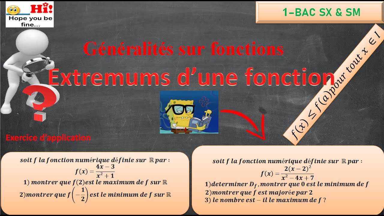 1 bac : Généralités sur les fonctions : extremums d'une fonction - YouTube