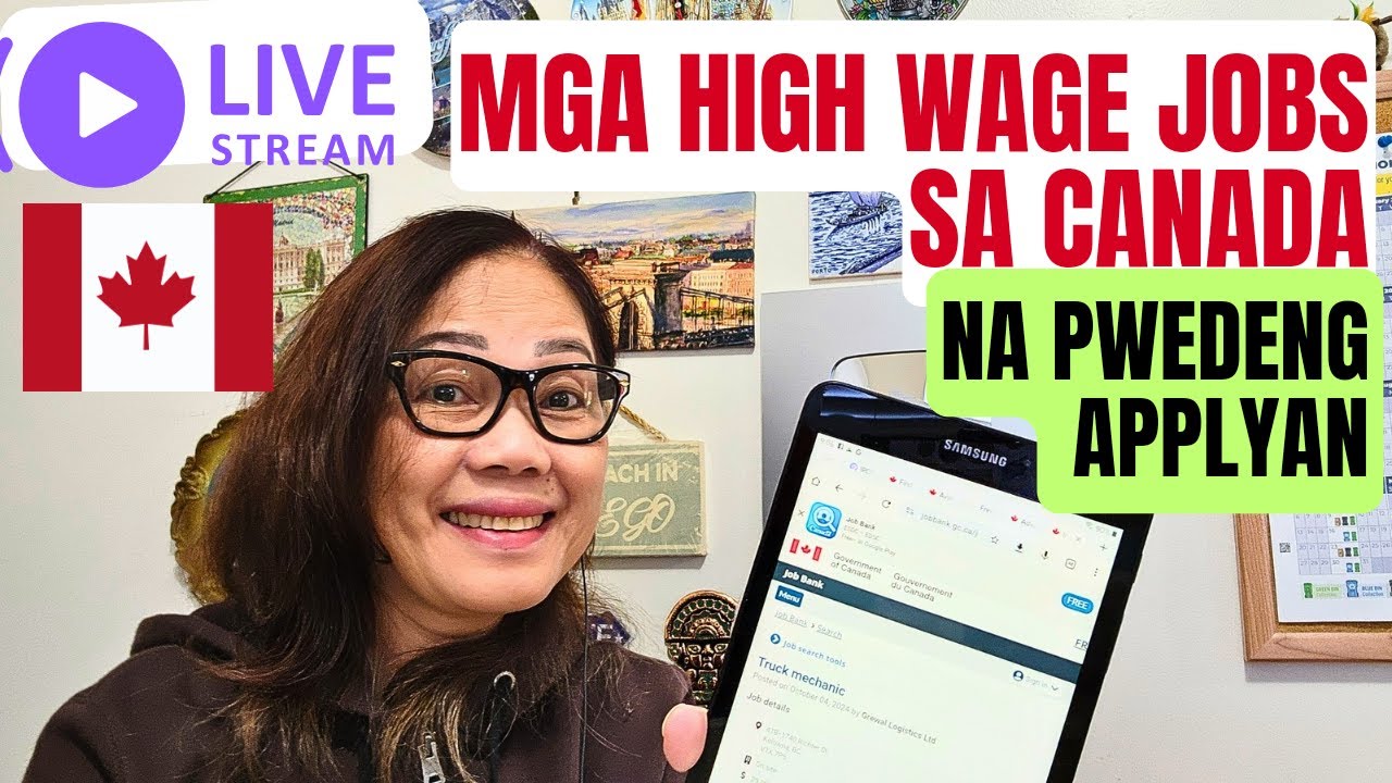 LIVE STREAM: MGA HIGH WAGE JOBS SA CANADA , PWEDENG APPLYAN 🇨🇦🇨🇦🇨🇦 ...