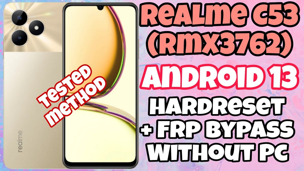 Realme C53 (Rmx3762) Hard Reset+Frp Bypass Without Pc l How To Forgot ...