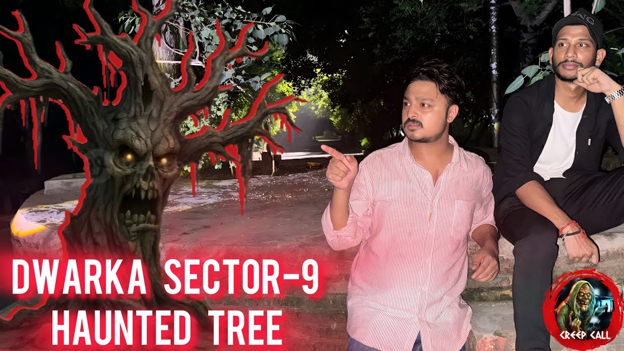 “Dwarka Sector 9 Haunted Tree | Real Paranormal Activity in Delhi NCR ...