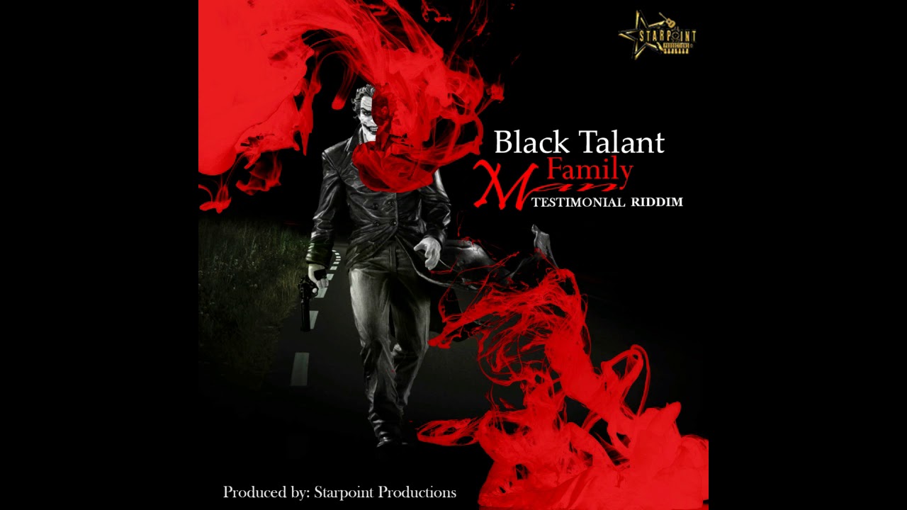 Black Talant (Family Man) Testimonial Riddim - YouTube