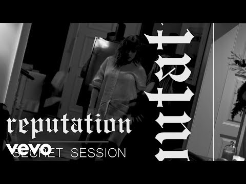 Taylor Swift - Talking About Songs On ''REPUTATION'' (Reputation Secret Session)