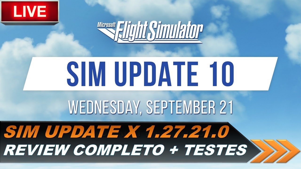 🔴 FS2020 - SIM UPDATE X (1.27.21.0) - REVIEW COMPLETO - YouTube