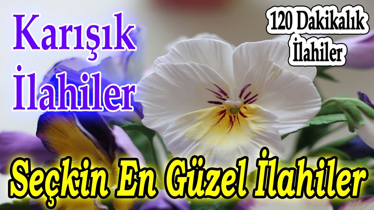En Çok Dinlenen İlahiler🌹Karışık Yeni Güzel İlahiler🌹Hafta Sonuna Özel ...