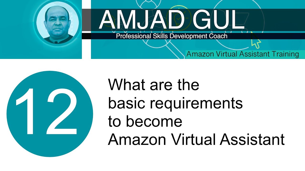 12 What Are The Basic Requirements For Amazon VA YouTube 12-what-are-the-basic-requirements-for-amazon-va-youtube