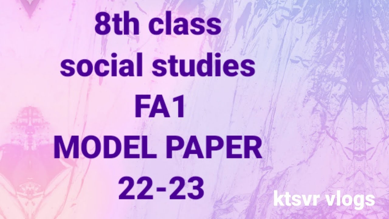 8th class social studies FA-1 Model paper 22-23 |social |model paper ...