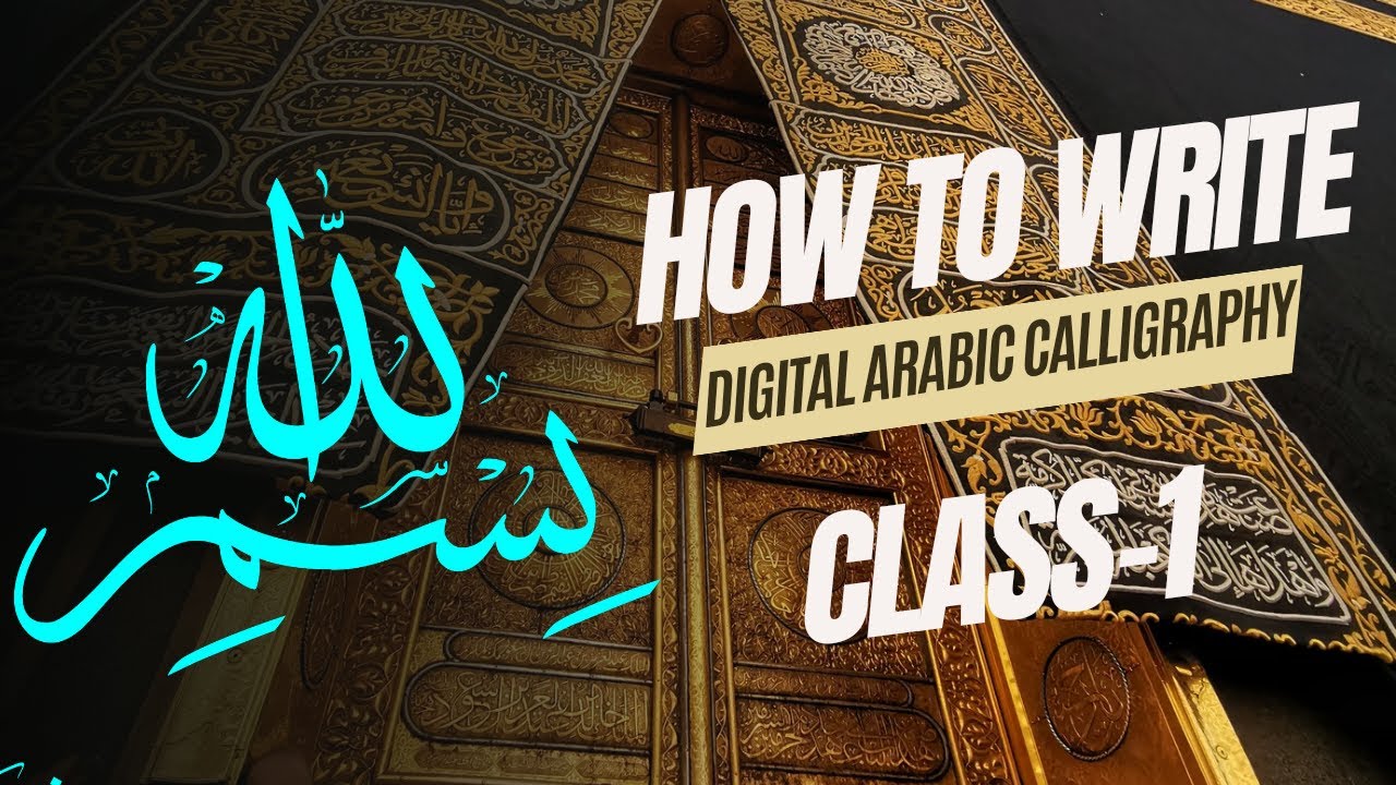 How To Arabic Digital Calligraphy Class-1|Digital Calligraphy ...