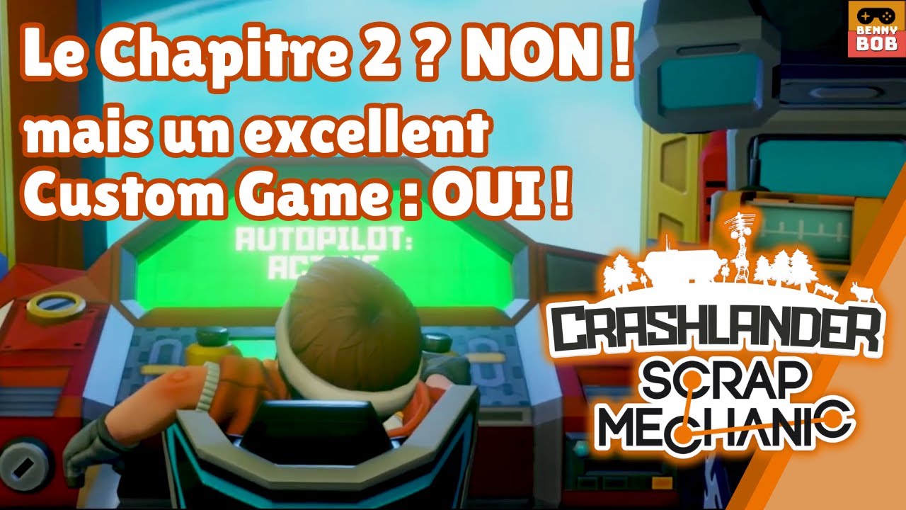 En attendant le chapitre 2 certains font des Custom Game - Scrap ...