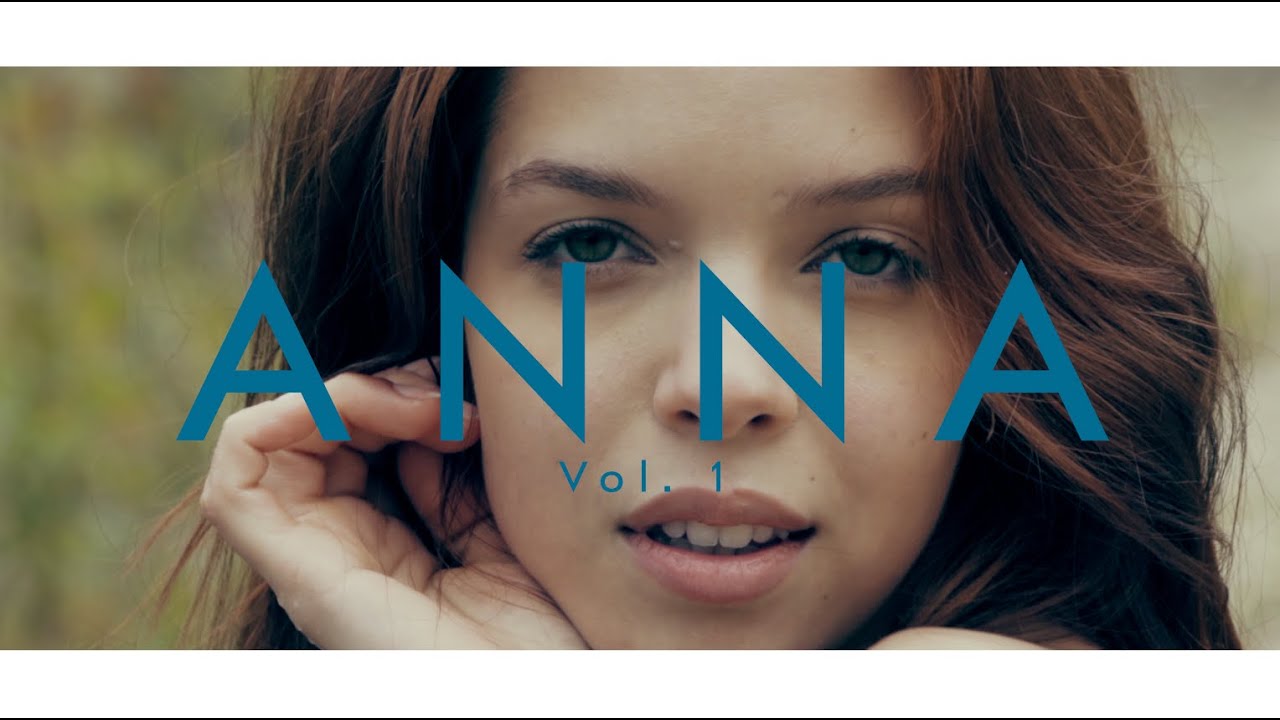 Anna Vol. 1 (Cinematic Video Portrait) - YouTube
