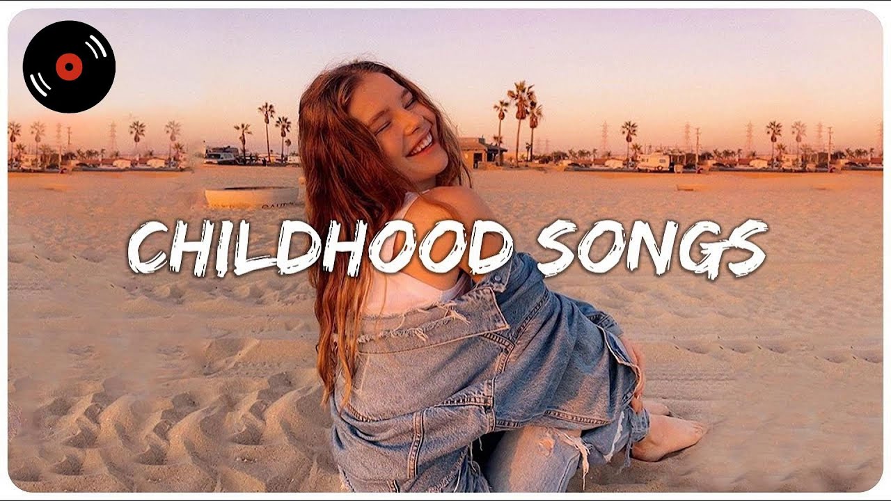 Throwback songs that bring back so many childhood memories - YouTube
