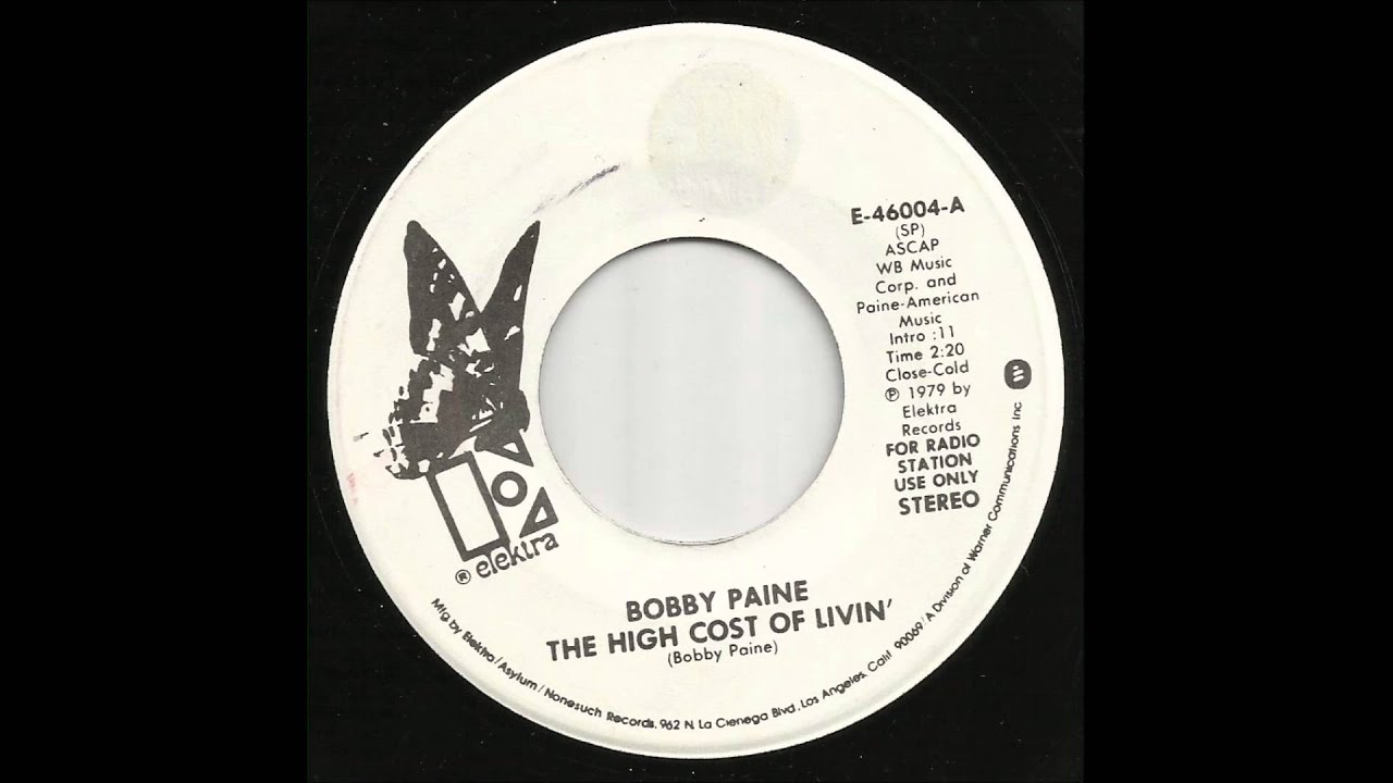 Bobby Paine - The High Cost Of Livin' - YouTube