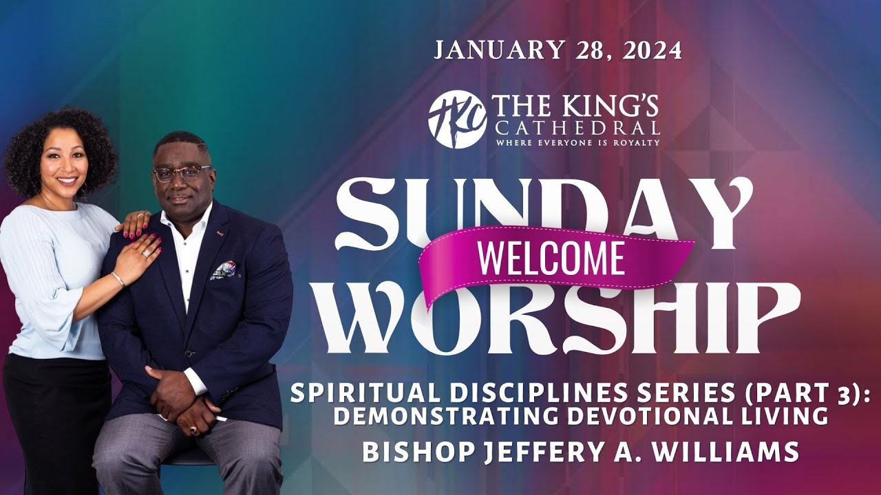 Spiritual Disciplines Series (Part 3): Demonstrating Devotional Living ...