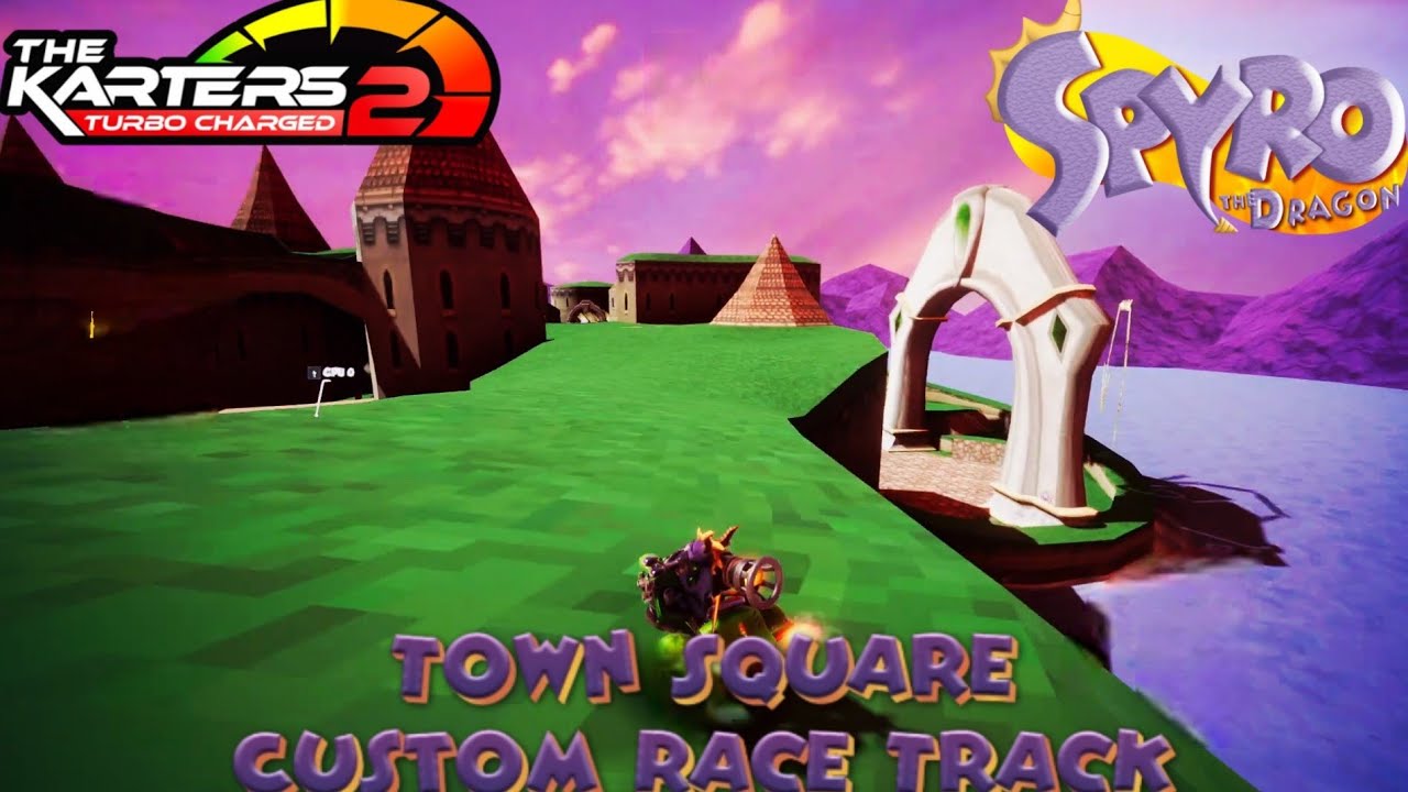 The Karters 2: Turbo Charged: Spyro The Dragon: Town Sqaure Mod (Easy ...
