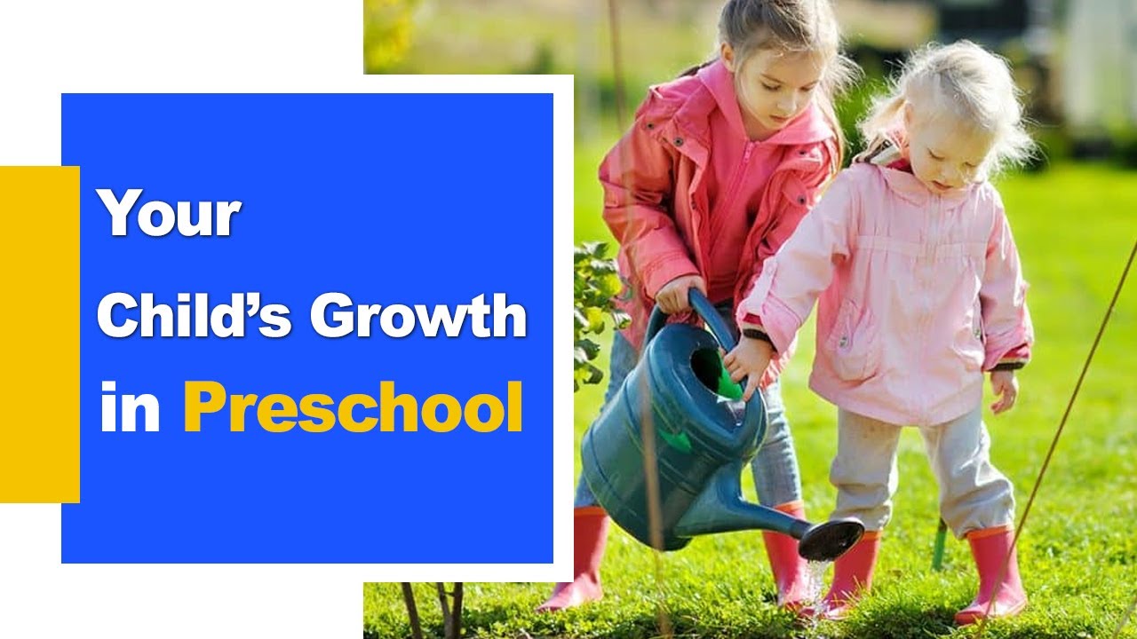 Your Child’s Growth in Preschool | Choosing the right preschool for ...