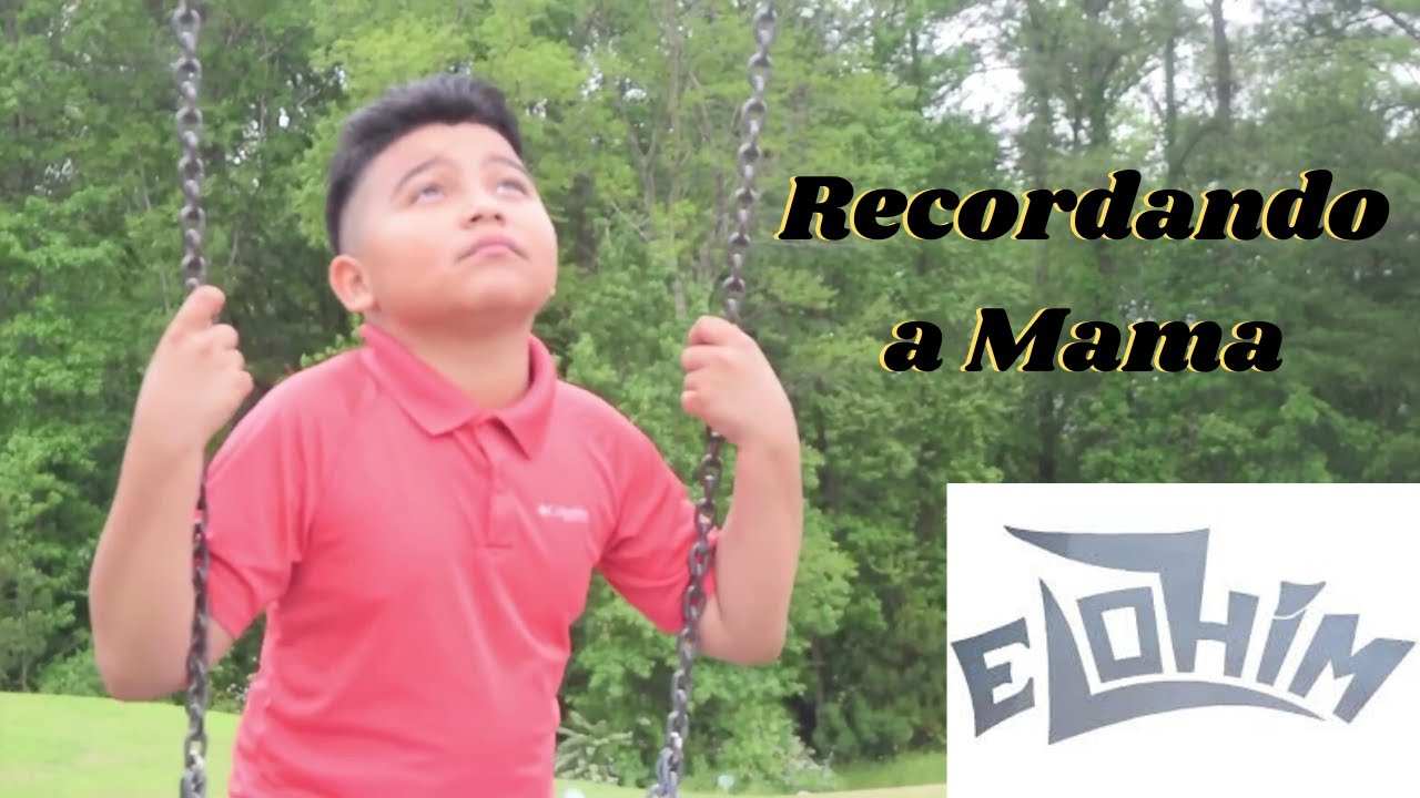 Recordando A Mama - Grupo Elohim - YouTube