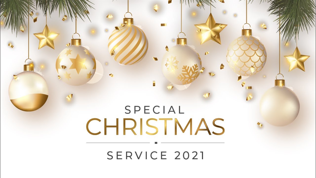 24th December, 2021 | Special Christmas Service - YouTube
