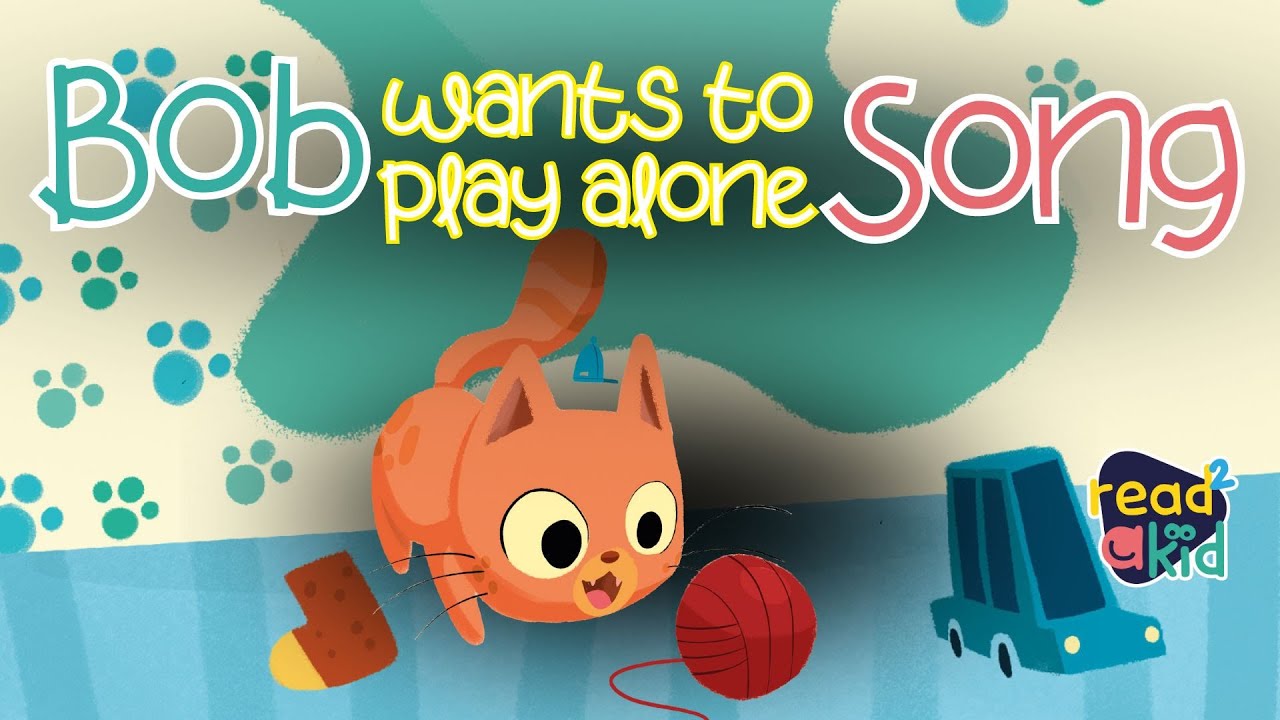Bob wants to play alone - New Song - YouTube