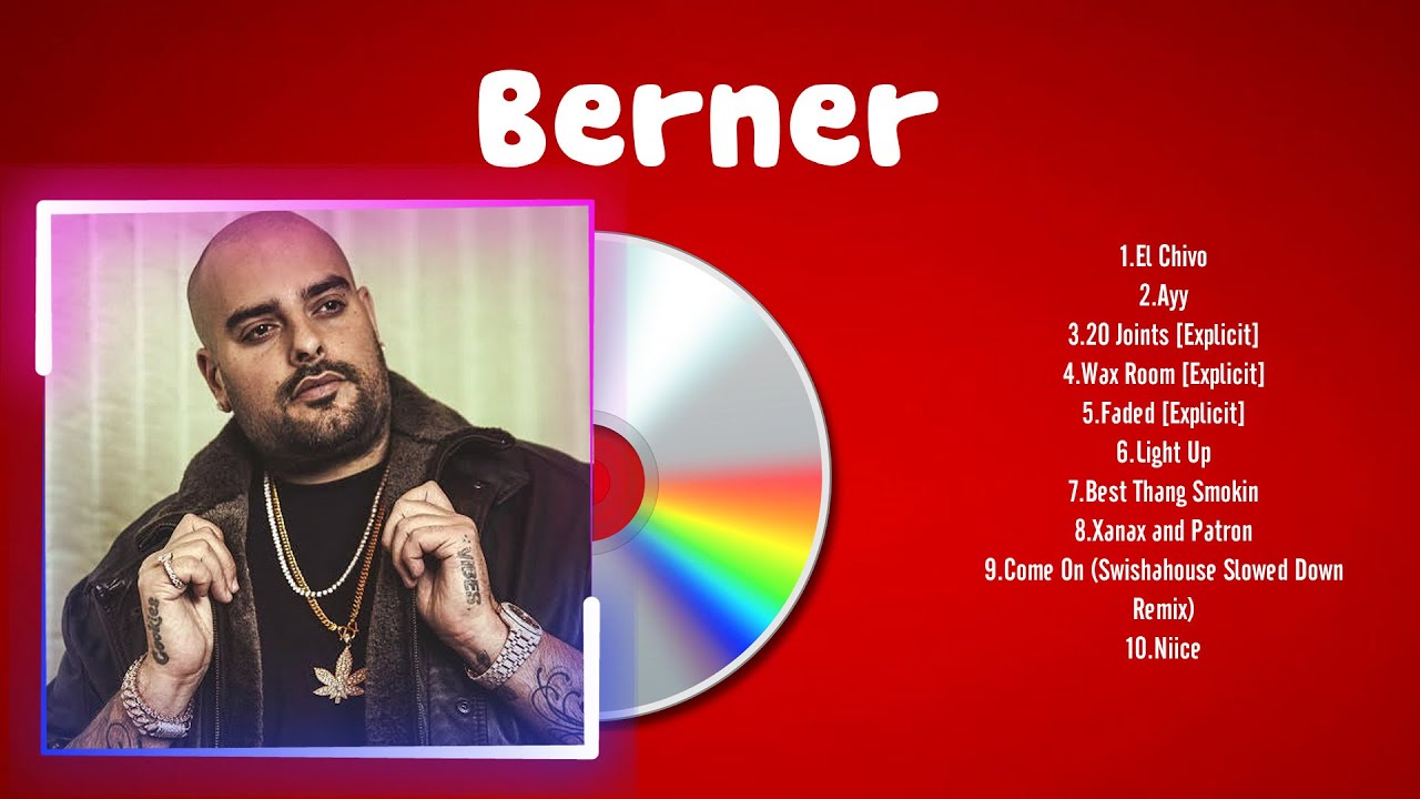 Berner - Best Pop Songs Playlist 2024 - Berner Top Songs - YouTube