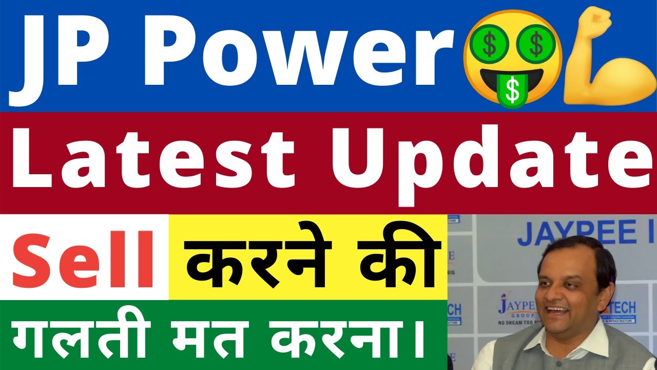 JP Power Share Latest News | JP Power Next Target | JP Power Share Buy ...