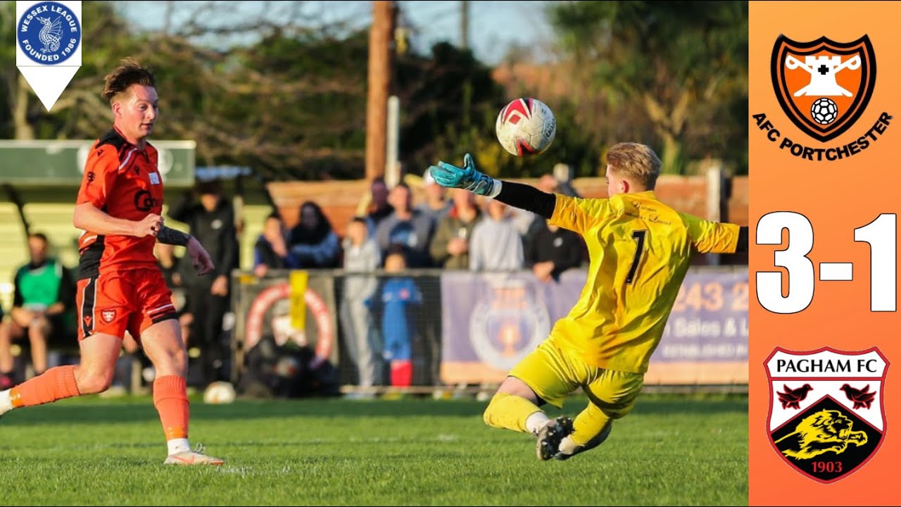 AFC Portchester vs Pagham FC (A) | Match Highlights 3:1 WESSEX LEAGUE ...