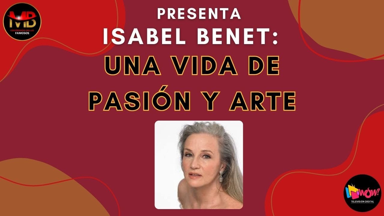 Isabel Benet: una vida de pasión y arte - YouTube