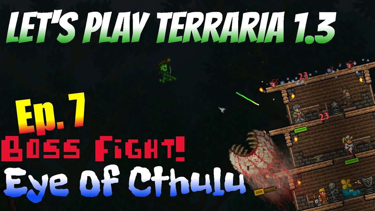 Let's Play Terraria 1.3 Ep. 7 - BOSS FIGHT! The Shield Of Cthulu! - YouTube