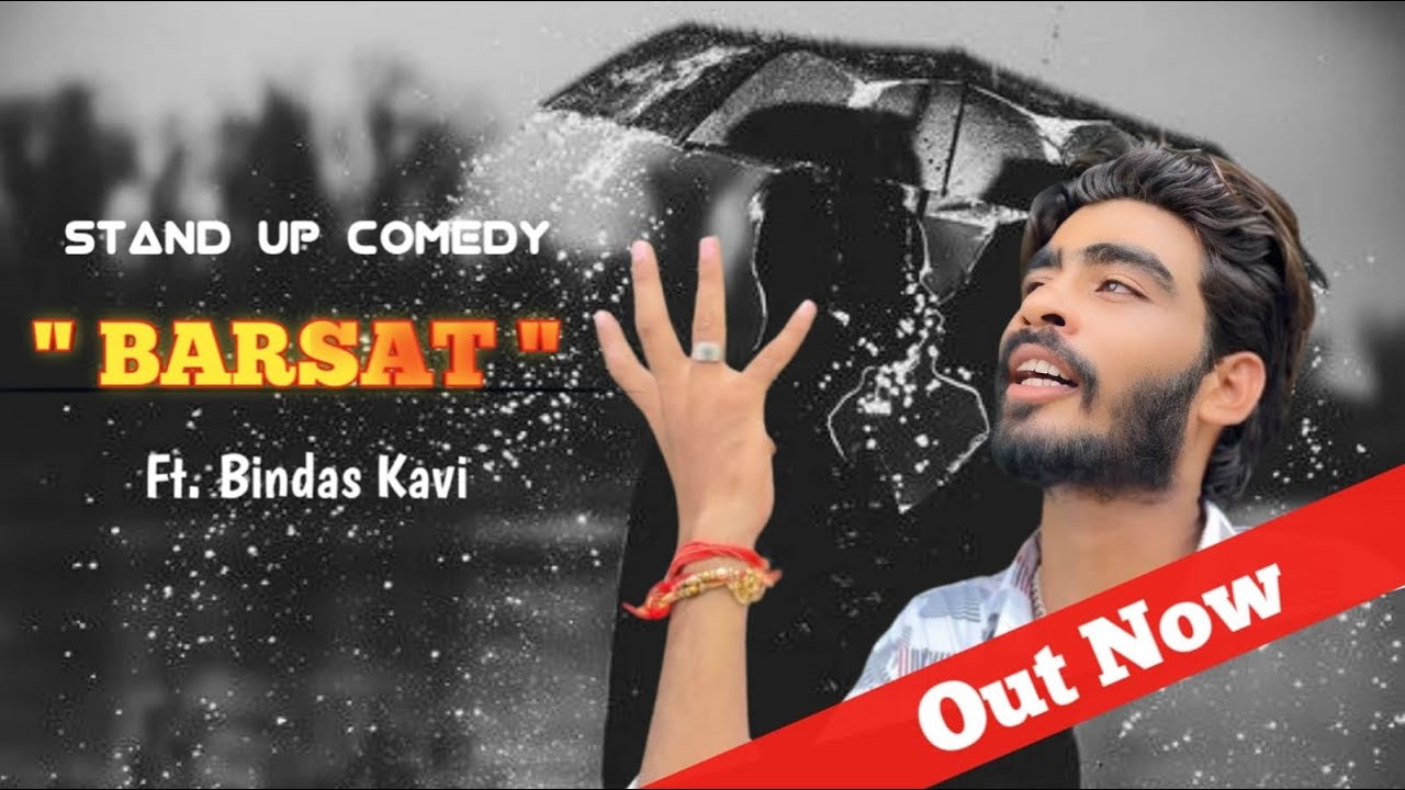 Barasaat Ka Mausam | BINDAS KAVI | Stand Up Comedy - YouTube