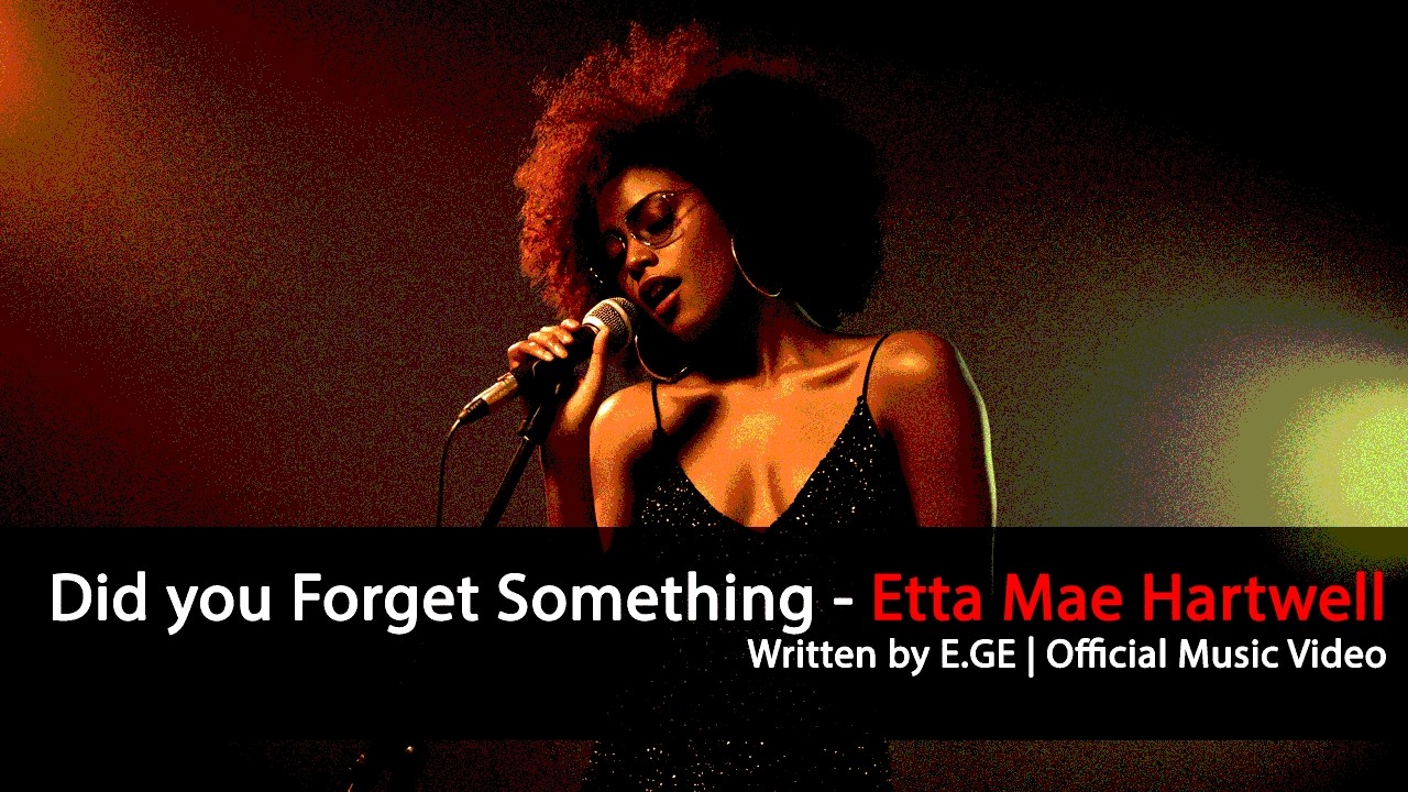 Did You Forget Somethin’? – Etta Mae Hartwell | A Blues Tale of Love & Regret (Lyrics) - YouTube