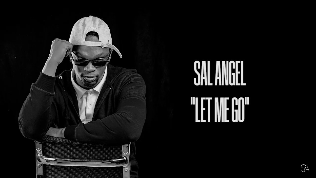 Sal AngeL - Let Me Go(Lyric Video) - YouTube Music