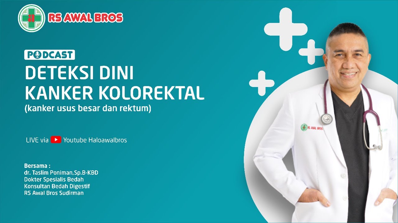 Deteksi Dini Kanker Kolorektal " Kanker Usus Besar dan Rektum " - YouTube