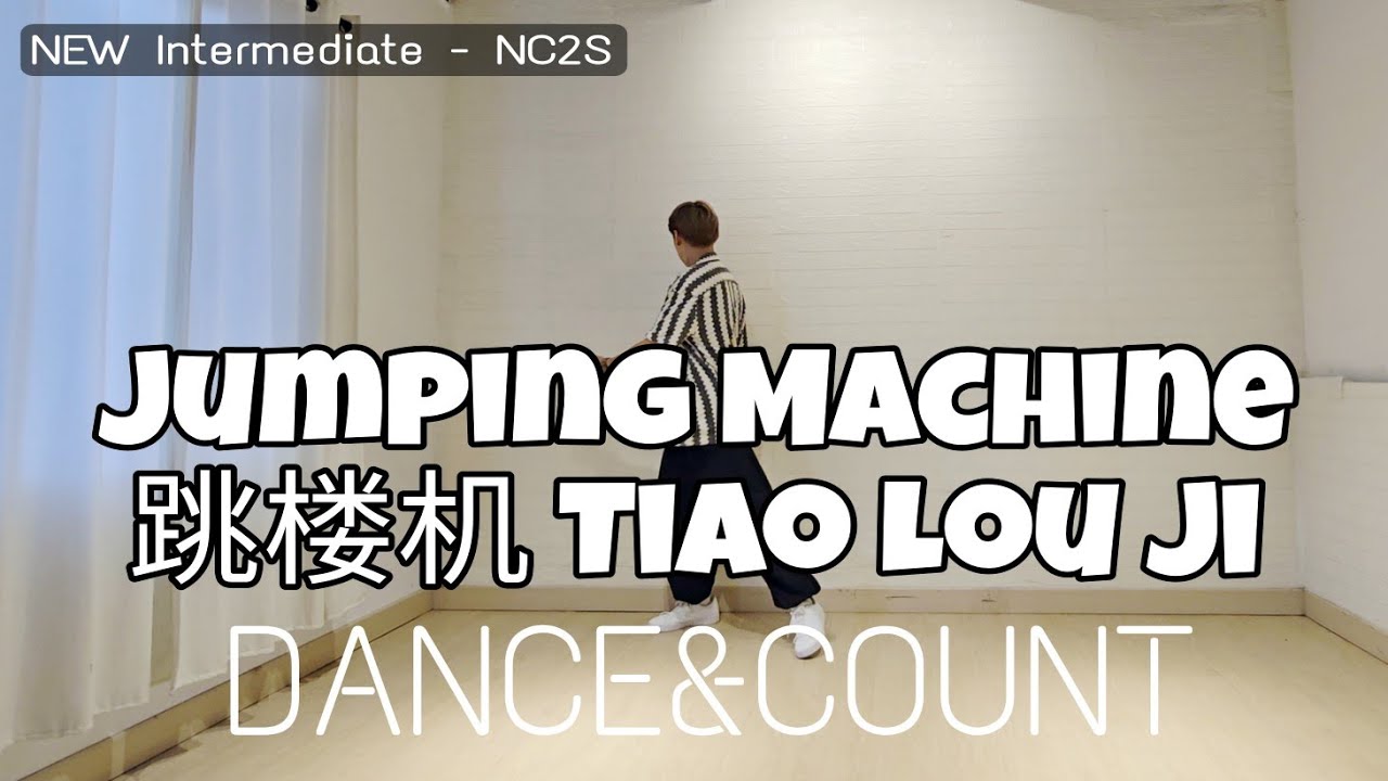 DANCE&COUNT | Jumping Machine (跳楼机 Tiao Lou Ji) | LINE DANCE ...