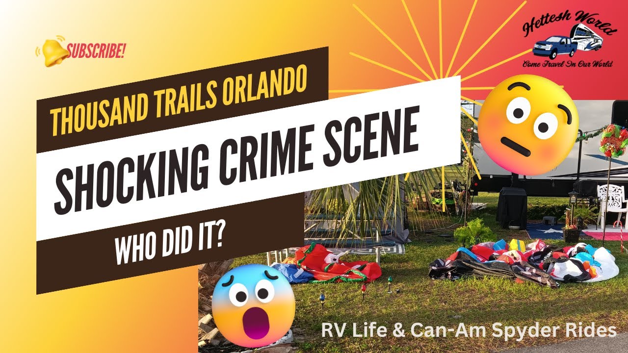 Florida Deflated Dreams Crime Scene Thousand Trails Orlando Sandhill ...