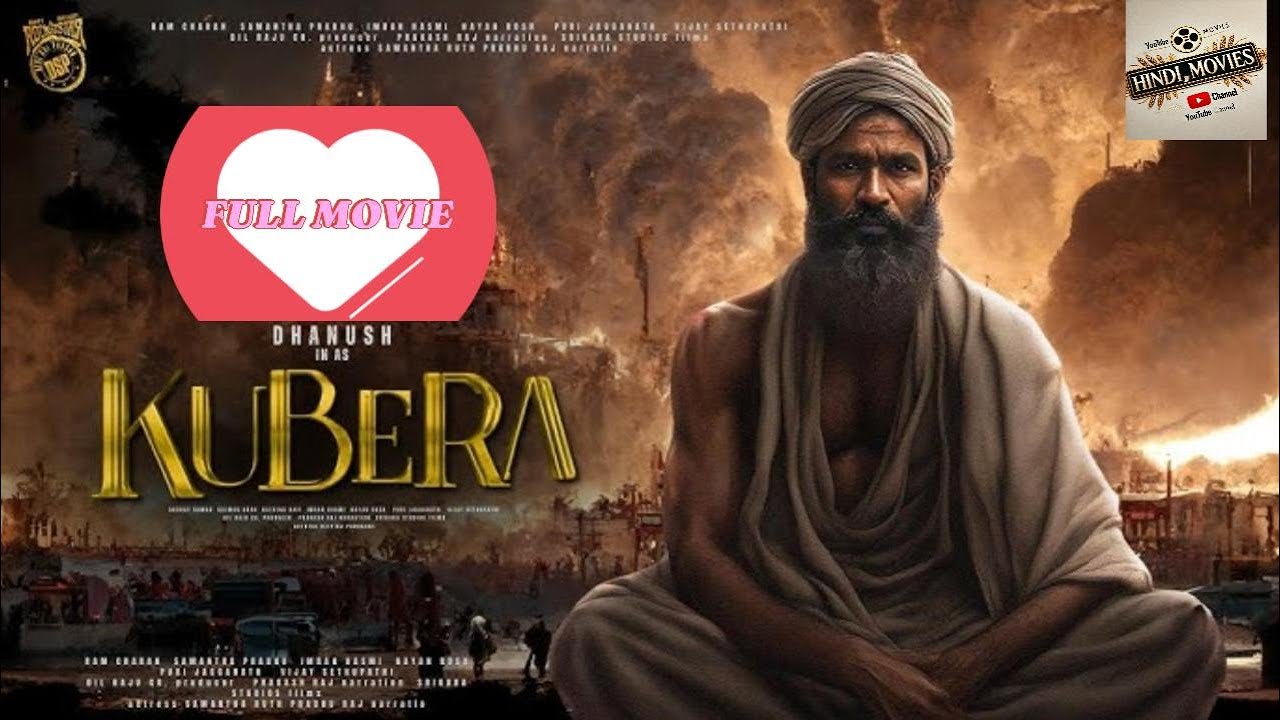 KUBERA 2025 New Released South Hindi Dubbed Full Action Movie in 4k ...