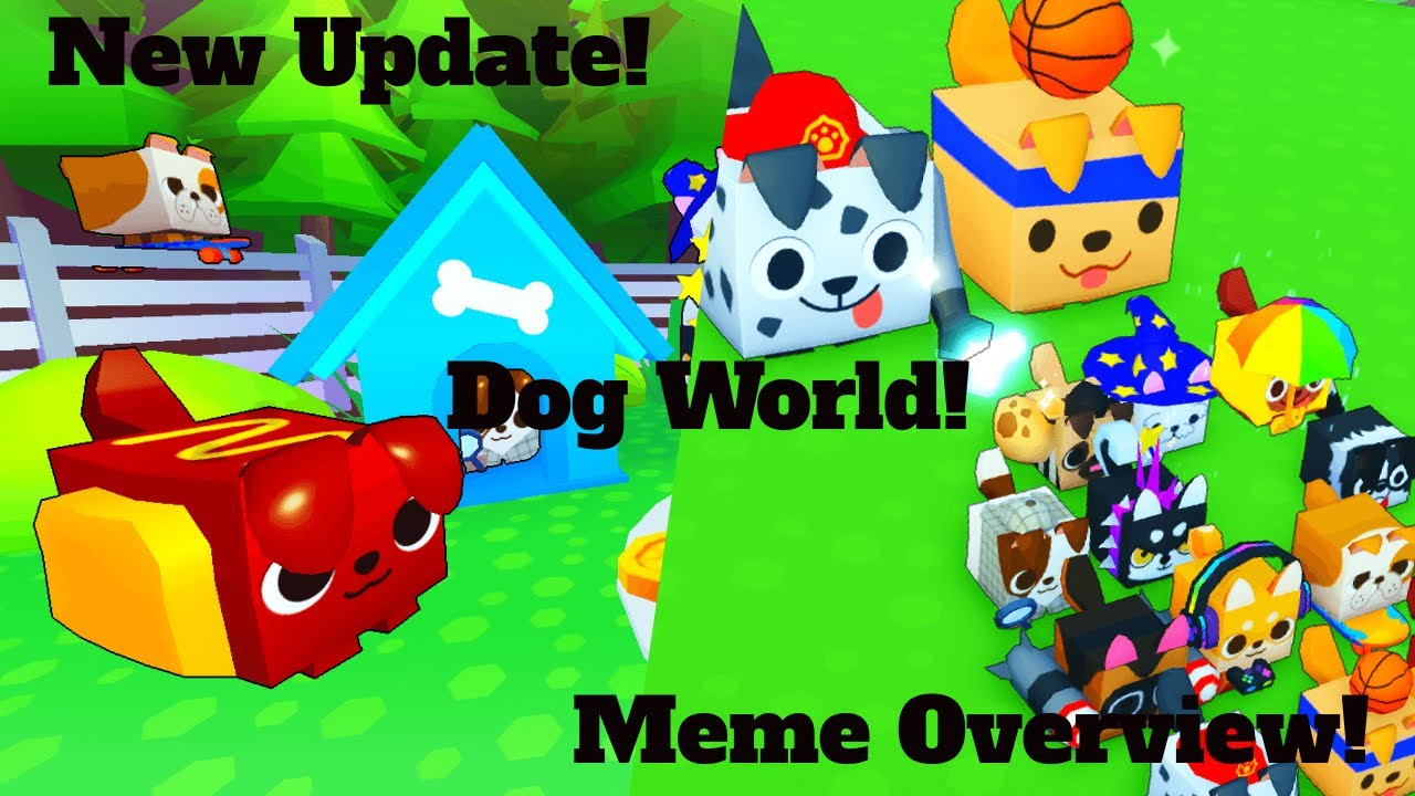 Pet Simulator X New Dog World Update Meme Overview! - Roblox - YouTube
