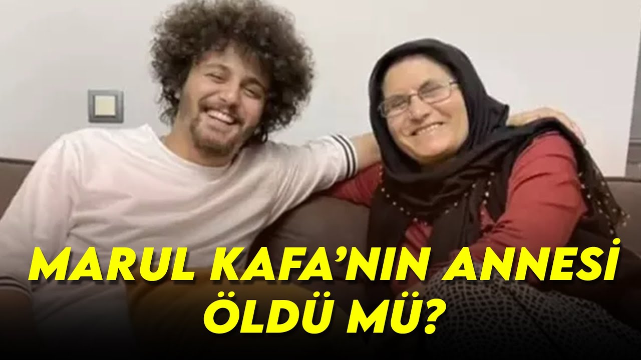 MARUL KAFA’NIN ANNESİ ÖLDÜ MÜ? - YouTube