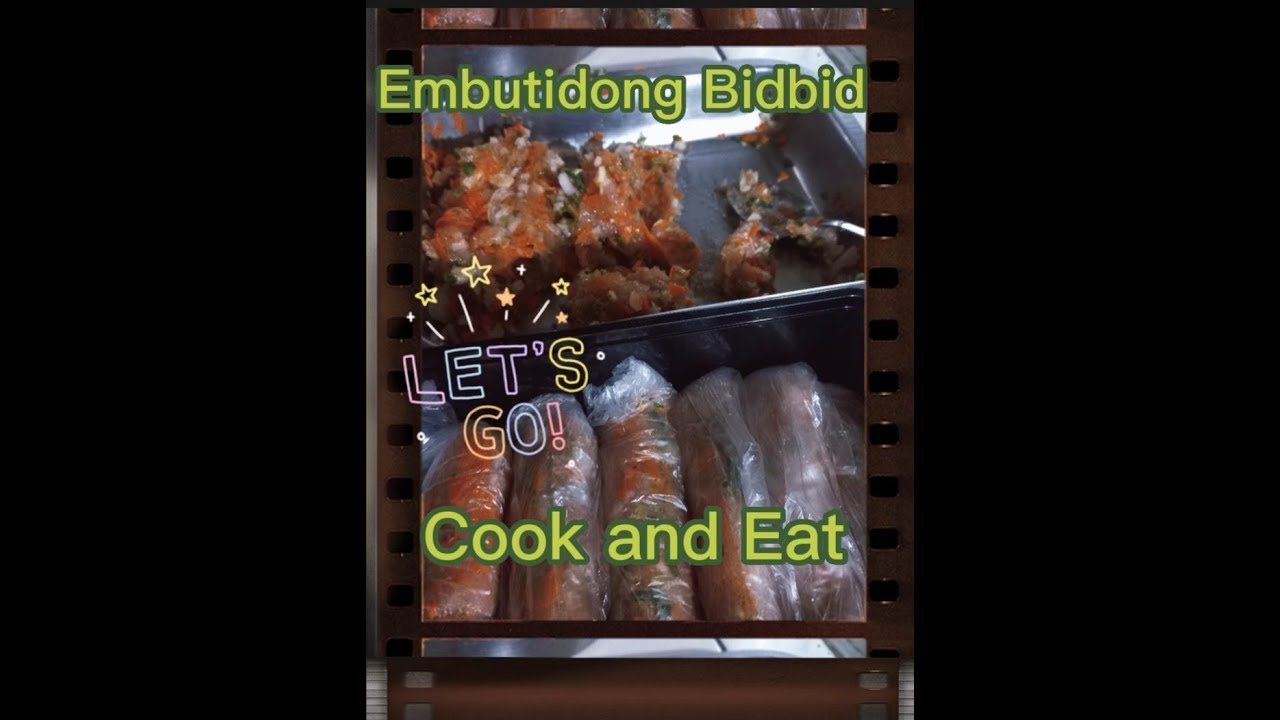 Panunuod ng You Tube! Tara Gawa Rin Kayo Nito..Embutidong Bidbid ...