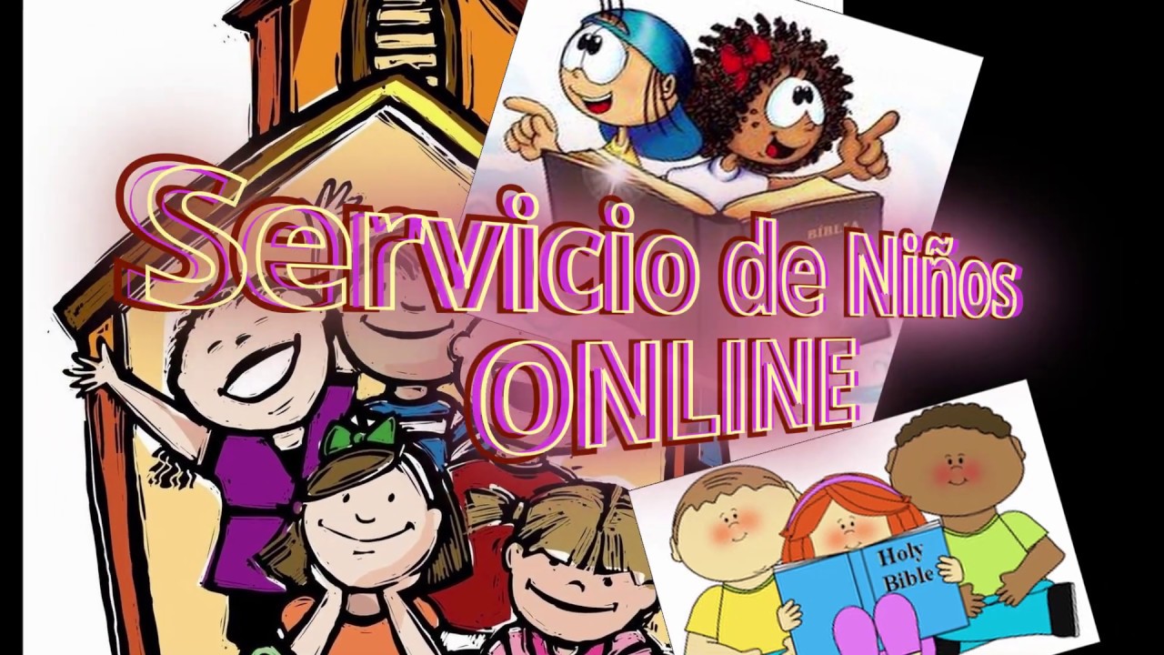 Servicio de niños online 5/31/2020 - YouTube