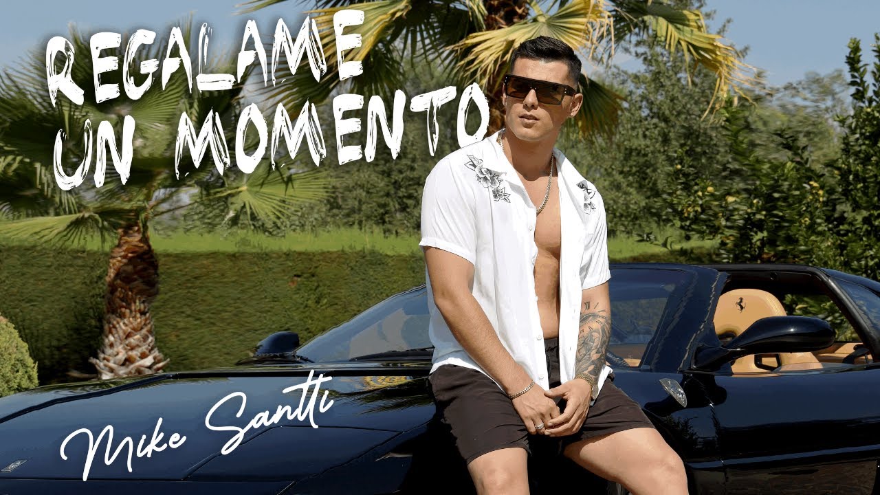 Mike Santti - REGALAME UN MOMENTO (Official Video) - YouTube Music