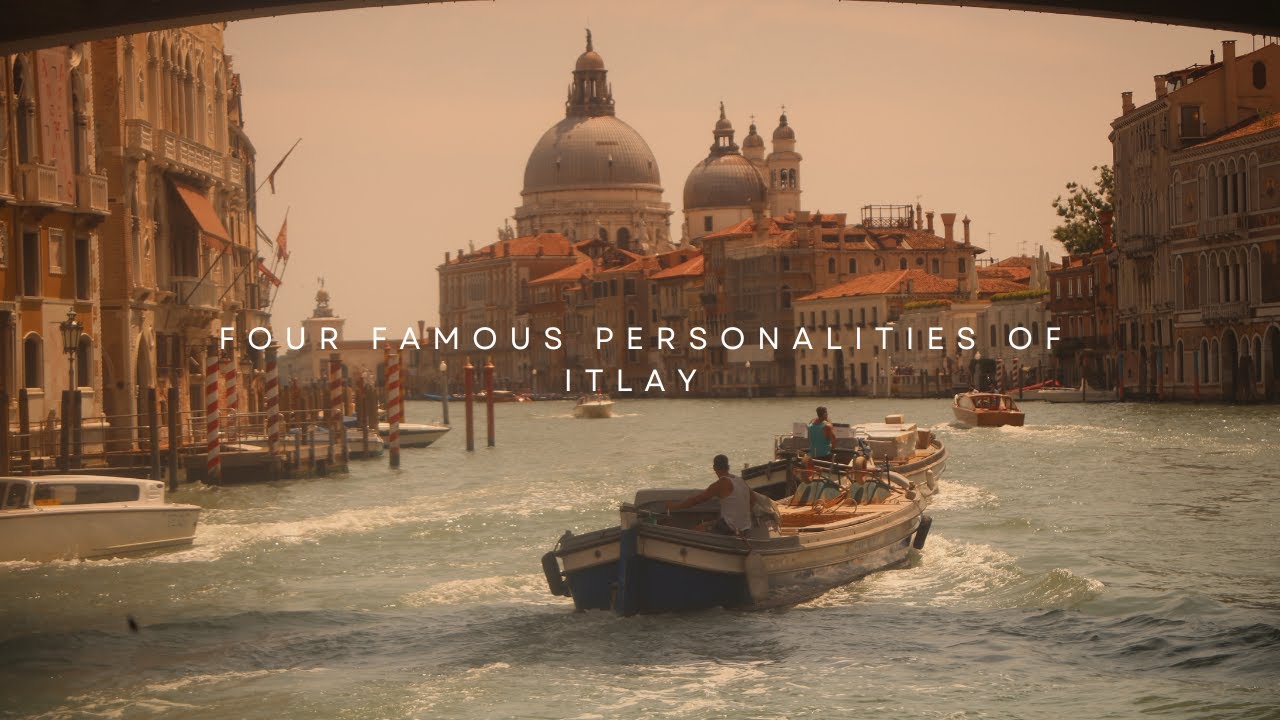 Top 4 Famous Personalities in Italian History You Need to Know - YouTube